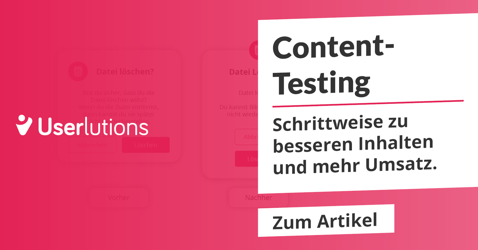 Content Testing: Bessere Inhalte und mehr Umsatz